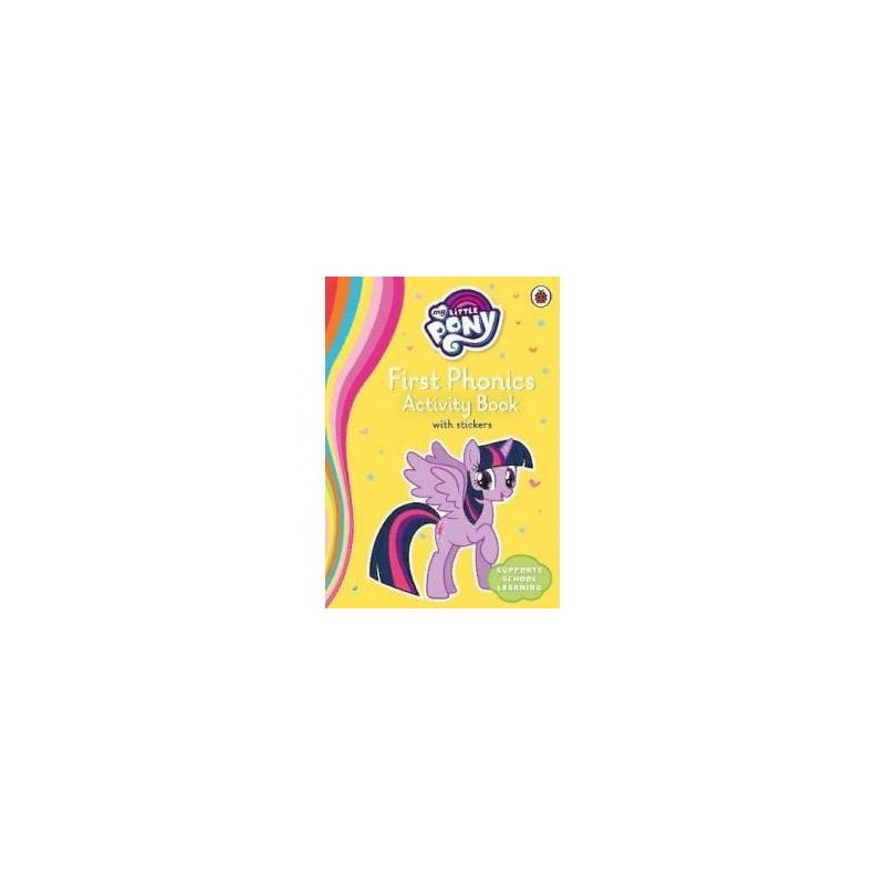 My Little Pony First Phonics Activity Book
